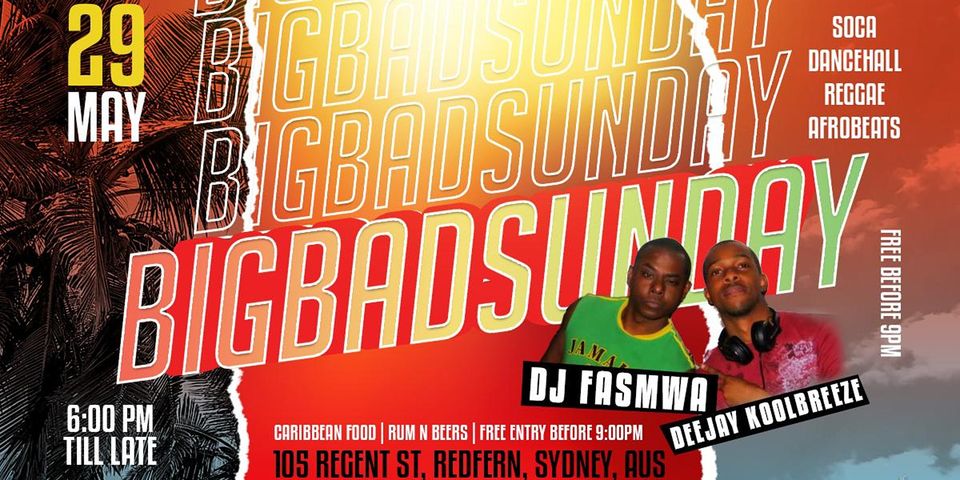 BIG BAD SUNDAYS – Dancehall Reggae Australia